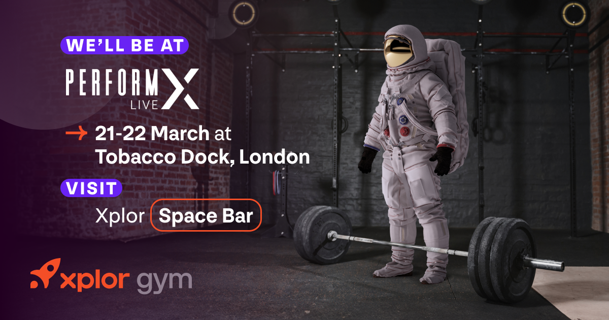 PerformX Live 2024 Event Guide – Xplor Gym UK